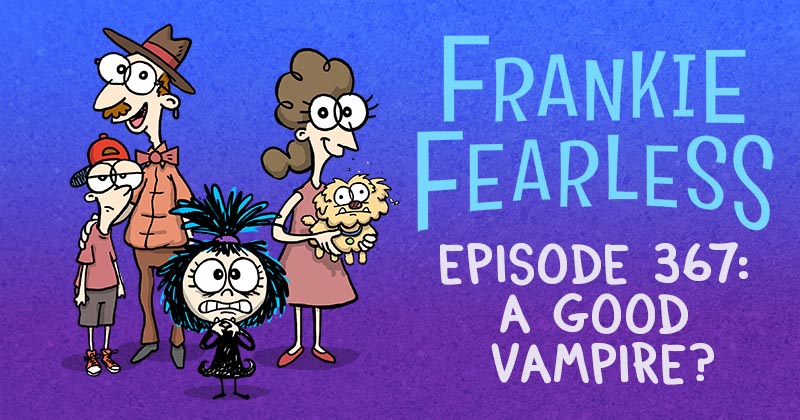 Episode 367: A Good Vampire? Episode 367: A Good Vampire?