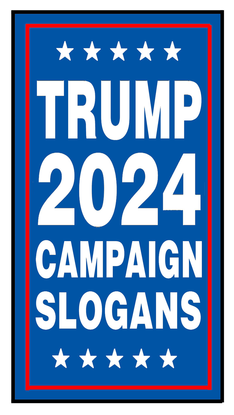 Trump campaign slogans